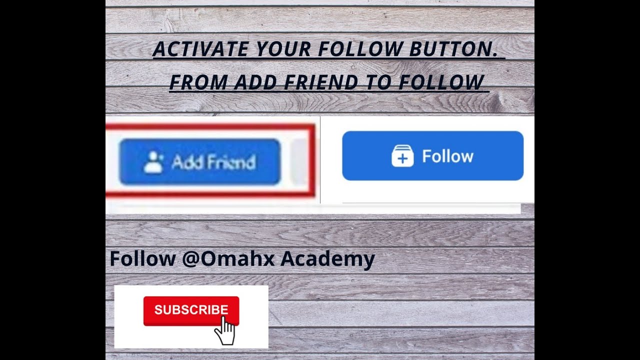 How To Activate Facebook Follow Button- From ADD FRIEND TO FOLLOW - YouTube