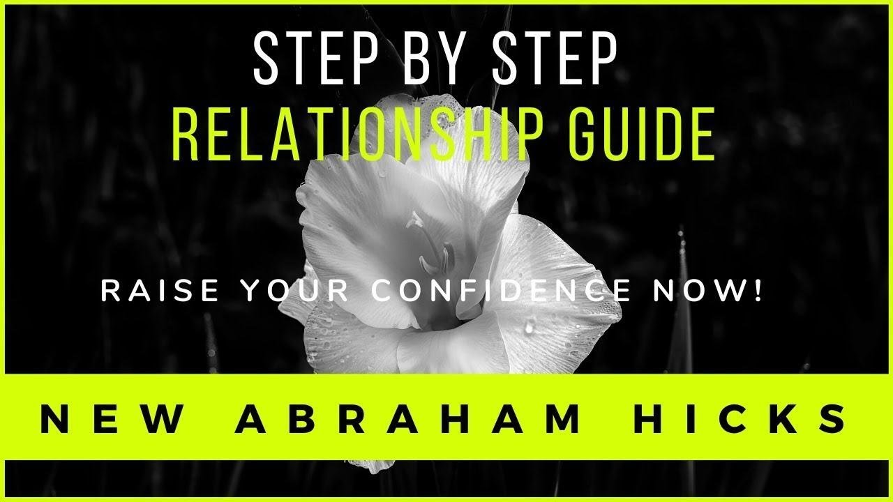 Abraham Hicks 2020-Step By Step Relationship Guide (Law of Attraction ...