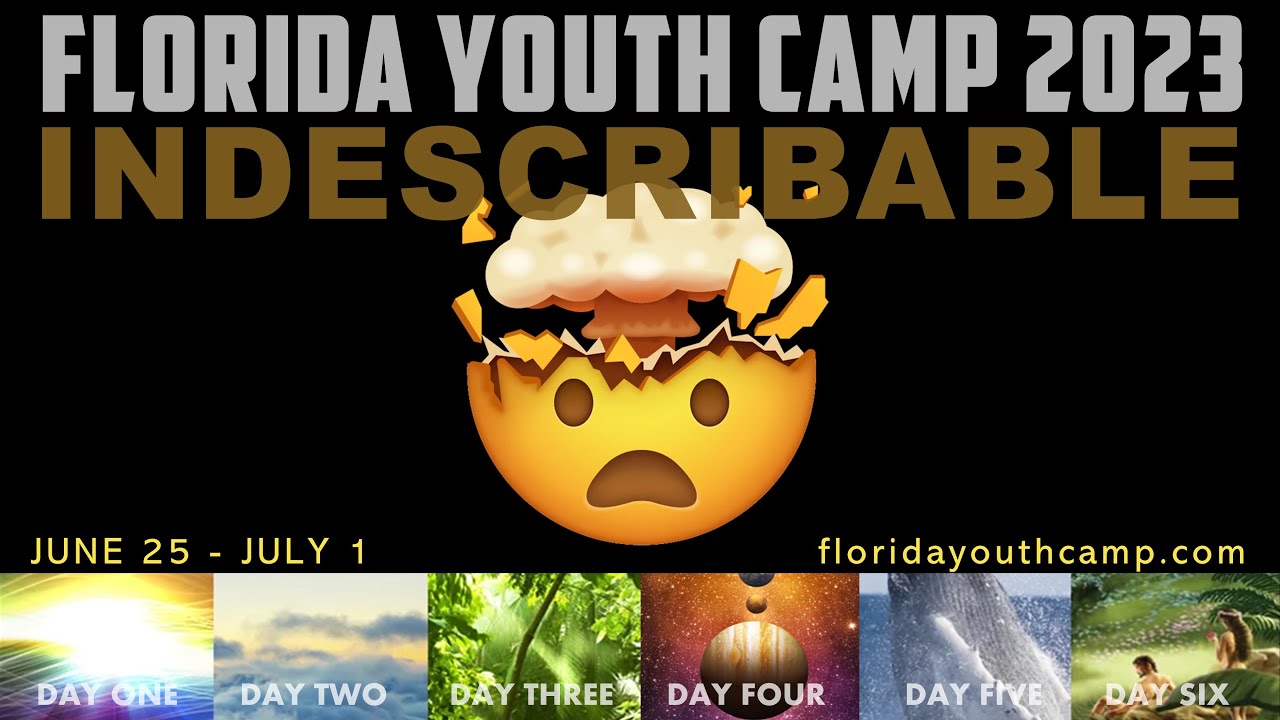 Florida Youth Camp 2023 Theme || Indescribable - YouTube