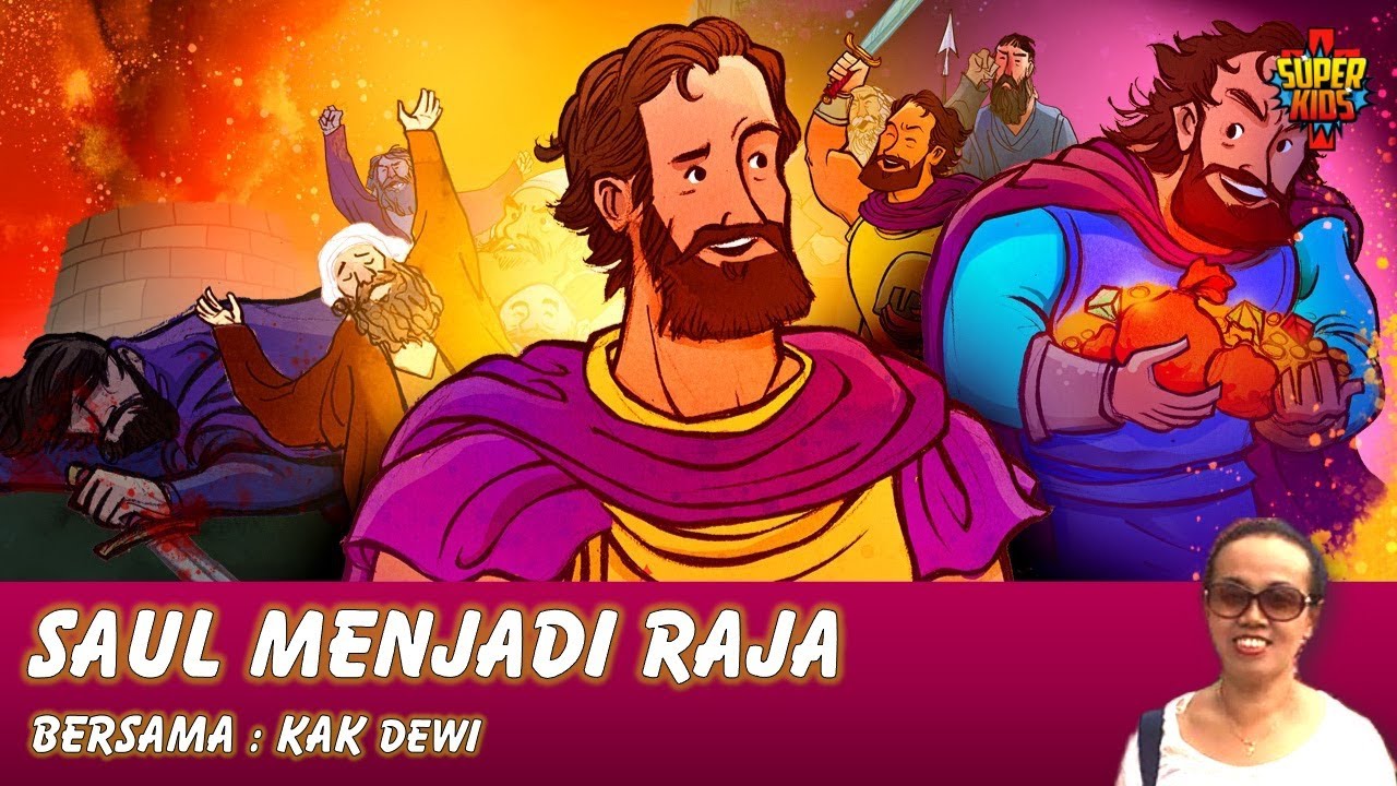 SAUL MENJADI RAJA - Ibadah Babies Class Superkids - YouTube