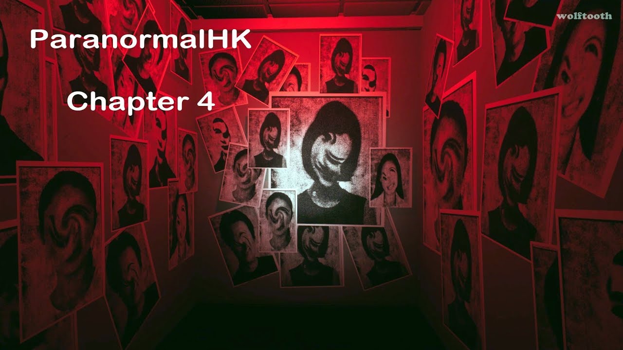 ParanormalHK - Chapter 4 Gameplay Walkthrough - YouTube