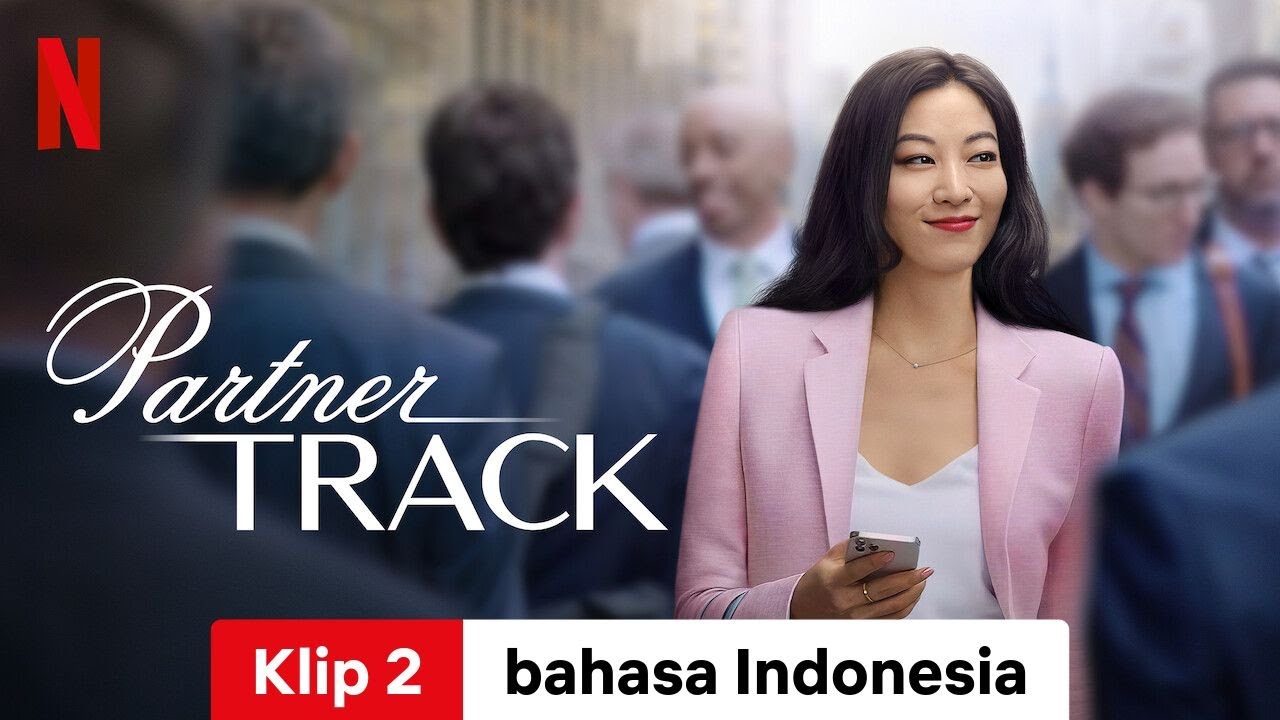 Partner Track (Season 1 Klip 2) | Trailer bahasa Indonesia | Netflix ...
