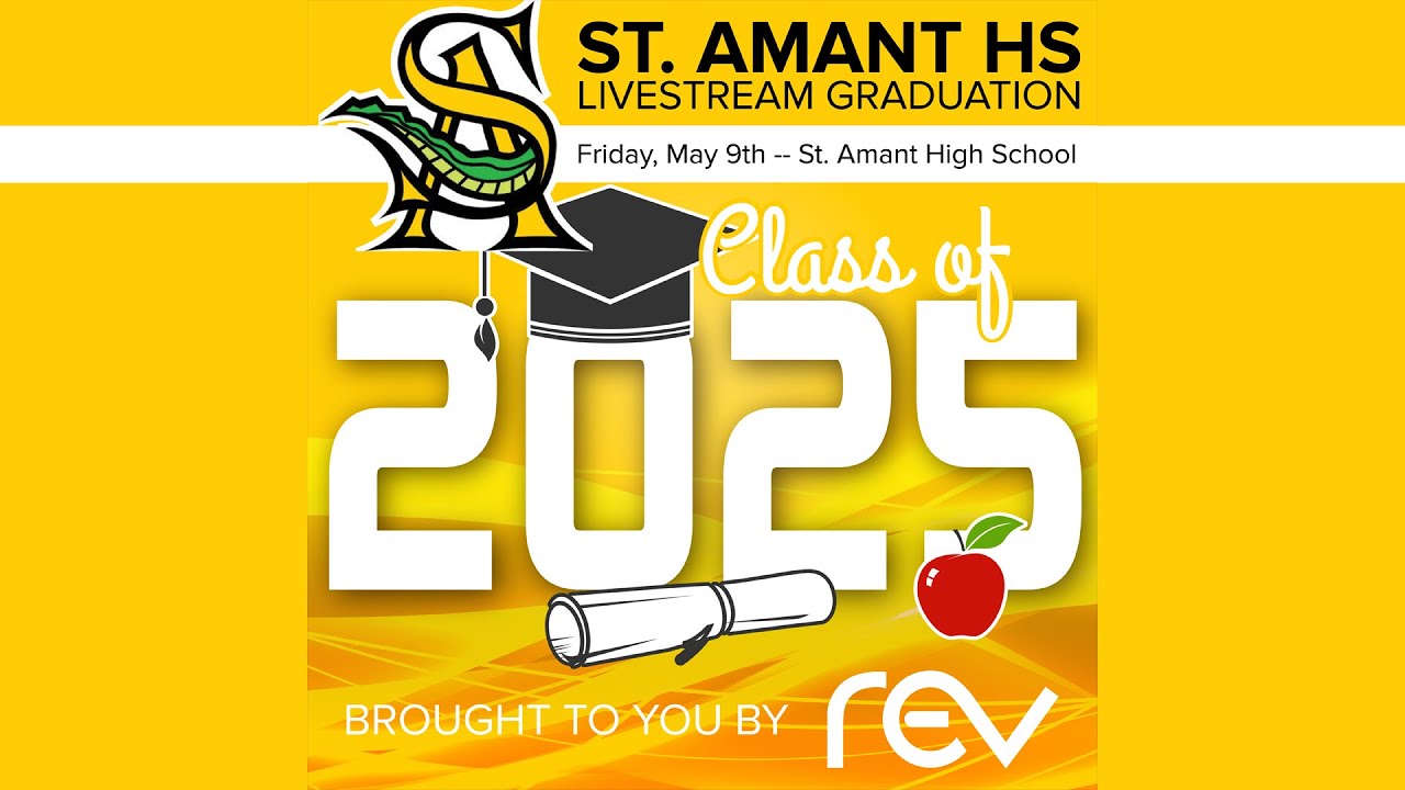 St. Amant High School 2025 Graduation - YouTube