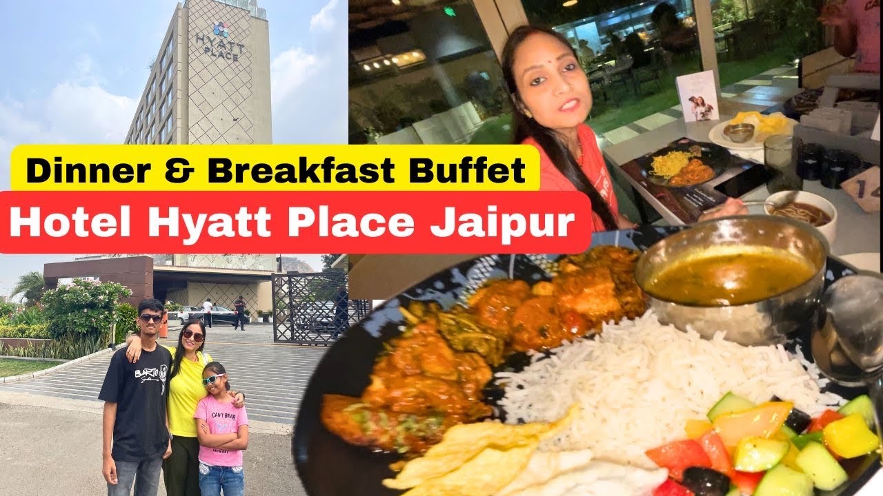 Luxury Hotel Food tour vlog || Dinner & Breakfast Buffet at Hyatt Place ...