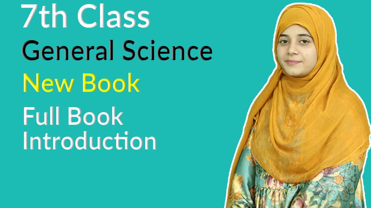 Class 7th General Science New Book Full Book Introduction 7th Class class-7th-general-science-new-book-full-book-introduction-7th-class