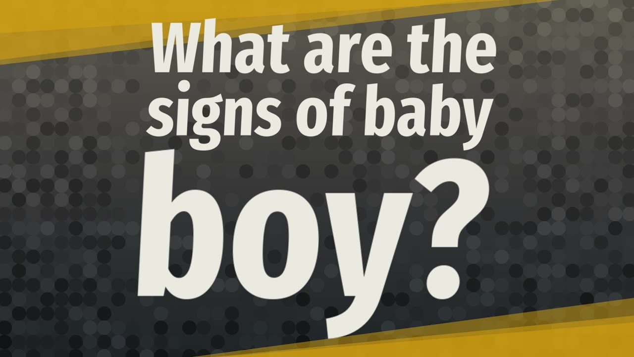 What are the signs of baby boy? - YouTube