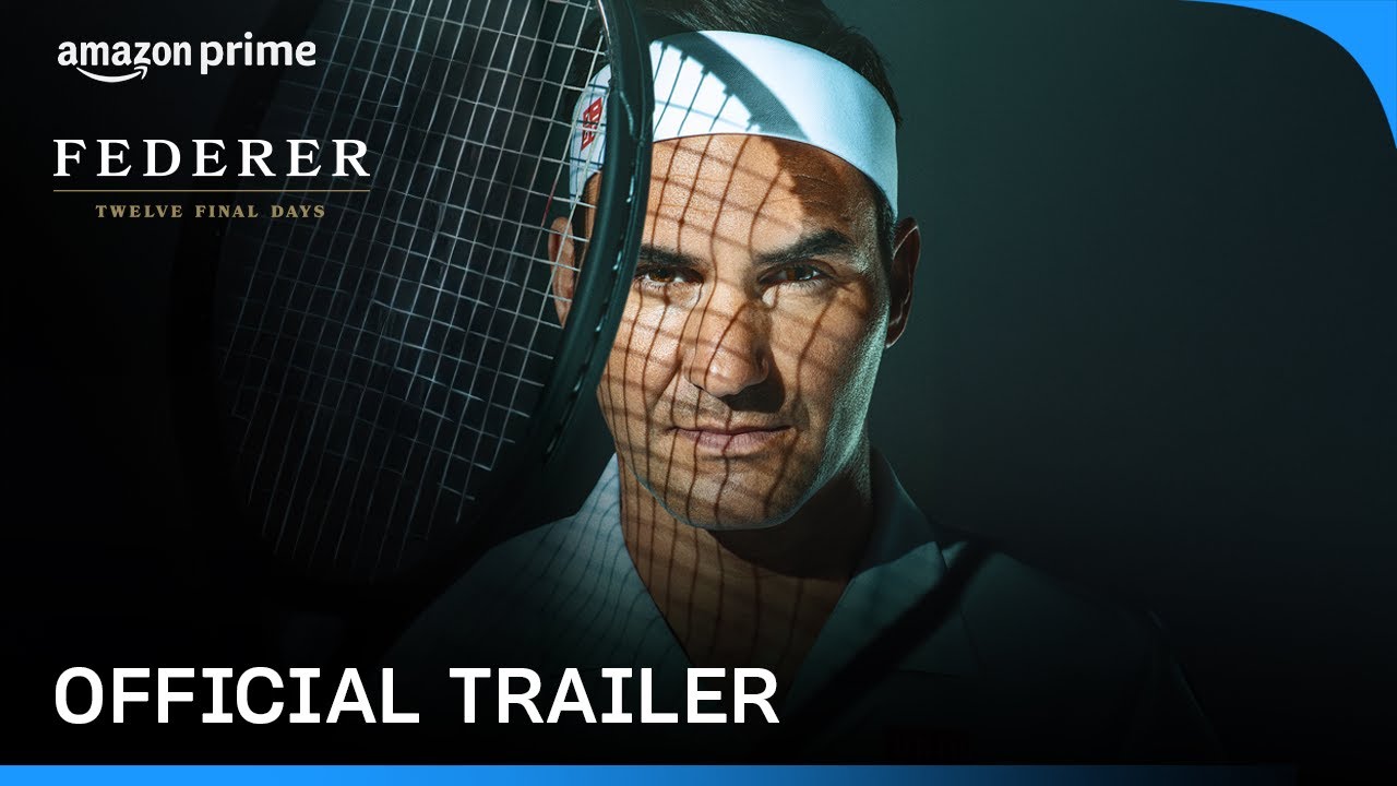 Federer: Twelve Final Days - Official Trailer | Prime Video India - YouTube