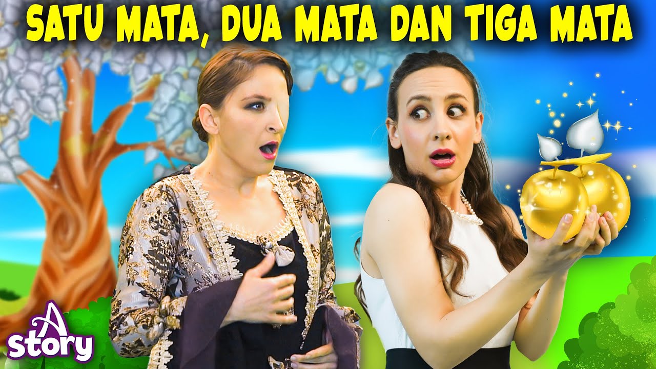 Satu Mata, Dua Mata dan Tiga Mata | Dongeng Bahasa Indonesia | A Story ...
