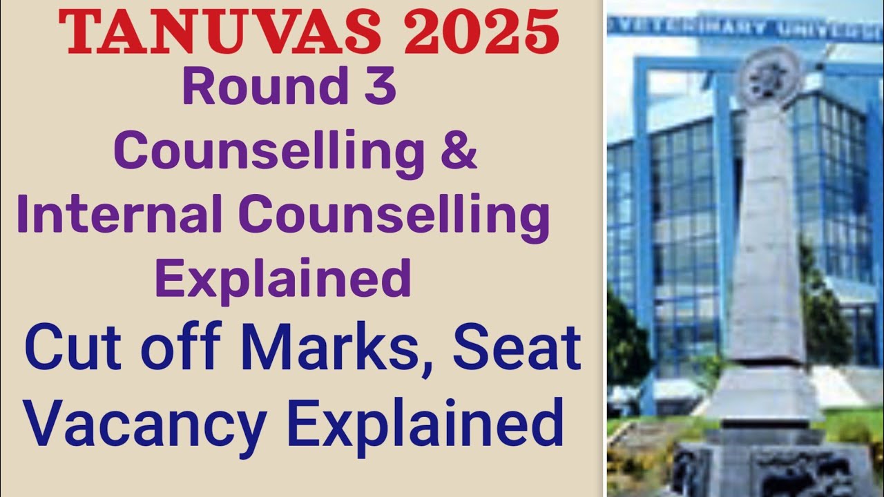 TANUVAS 2025 Round 3 & Internal Counselling: Who Will Get a Seat? Full ...