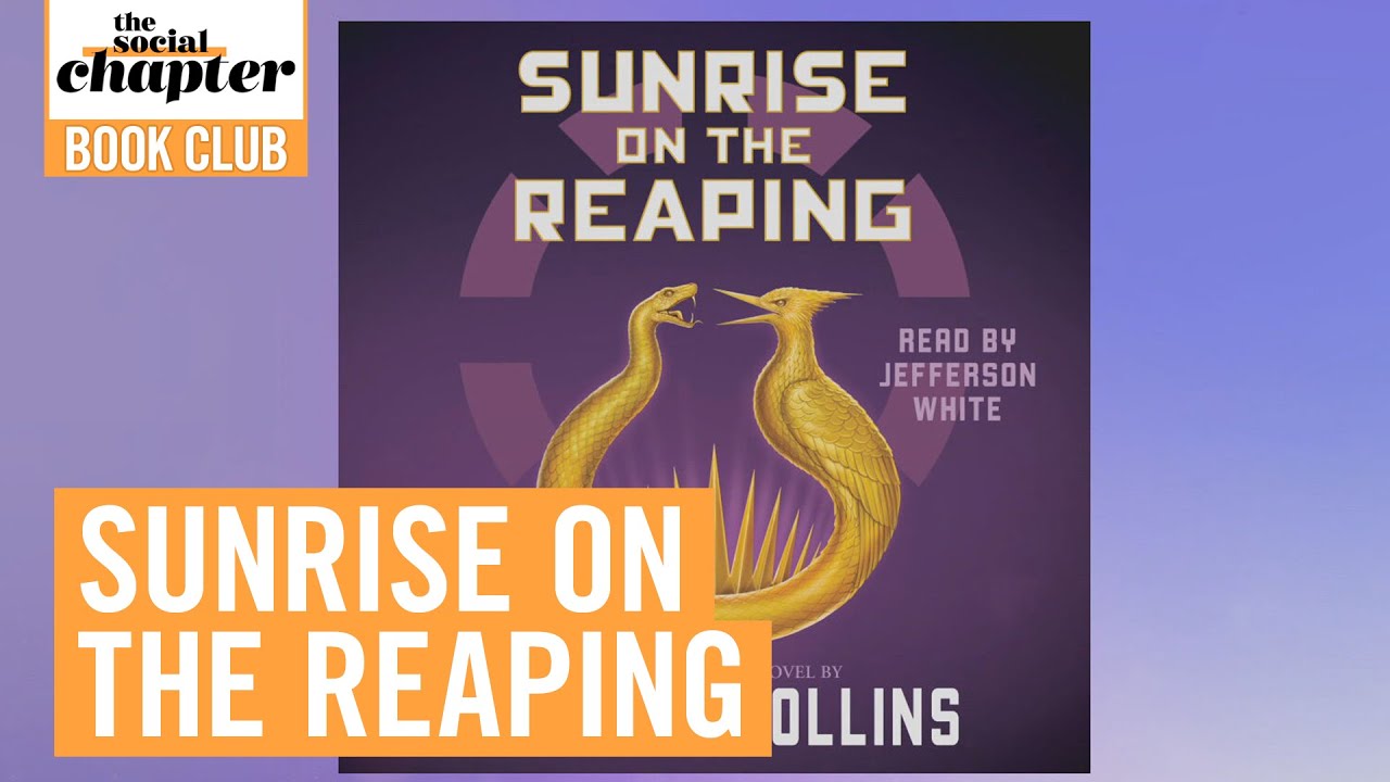 ‘Sunrise on the Reaping’ by Suzanne Collins: We Review! | The Social ...