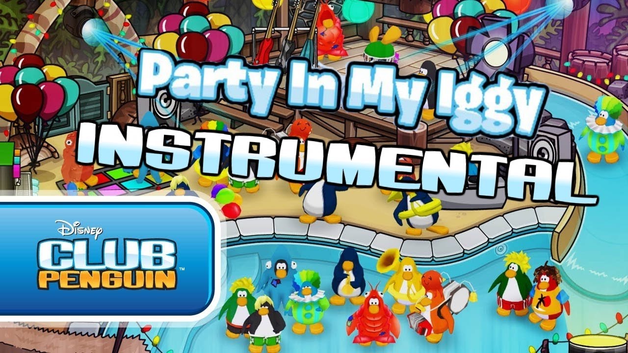 Club Penguin - Party In My Iggy (INSTRUMENTAL HD) - YouTube