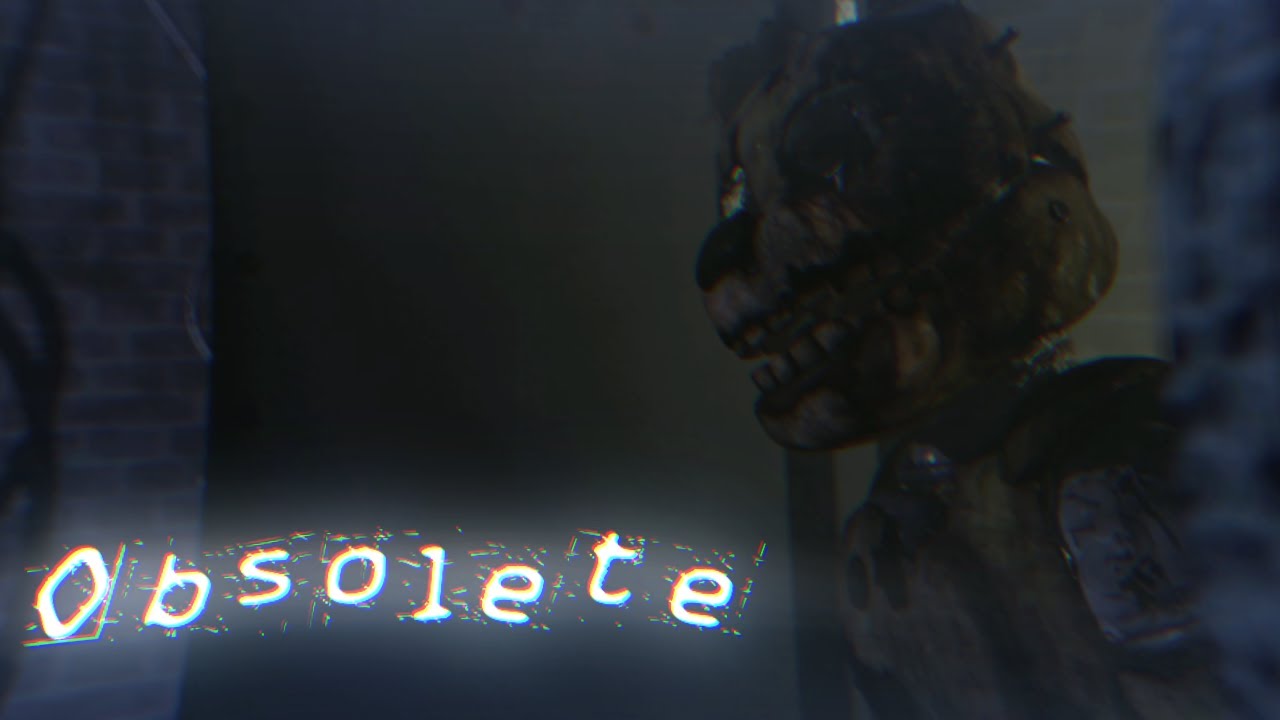 [FNaF | SFM] "Obsolete" collab part in the private collabs - YouTube