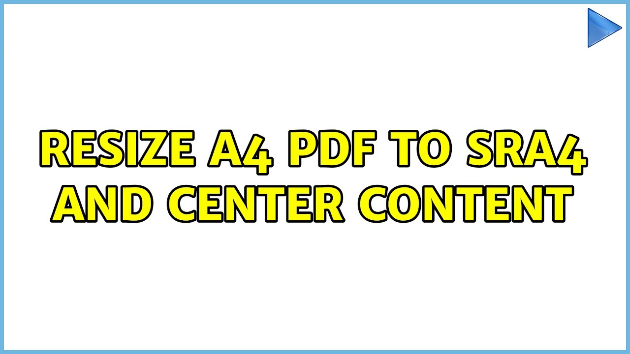 Resize A4 PDF To SRA4 And Center Content YouTube Resize A4 PDF To SRA4 And Center Content YouTube