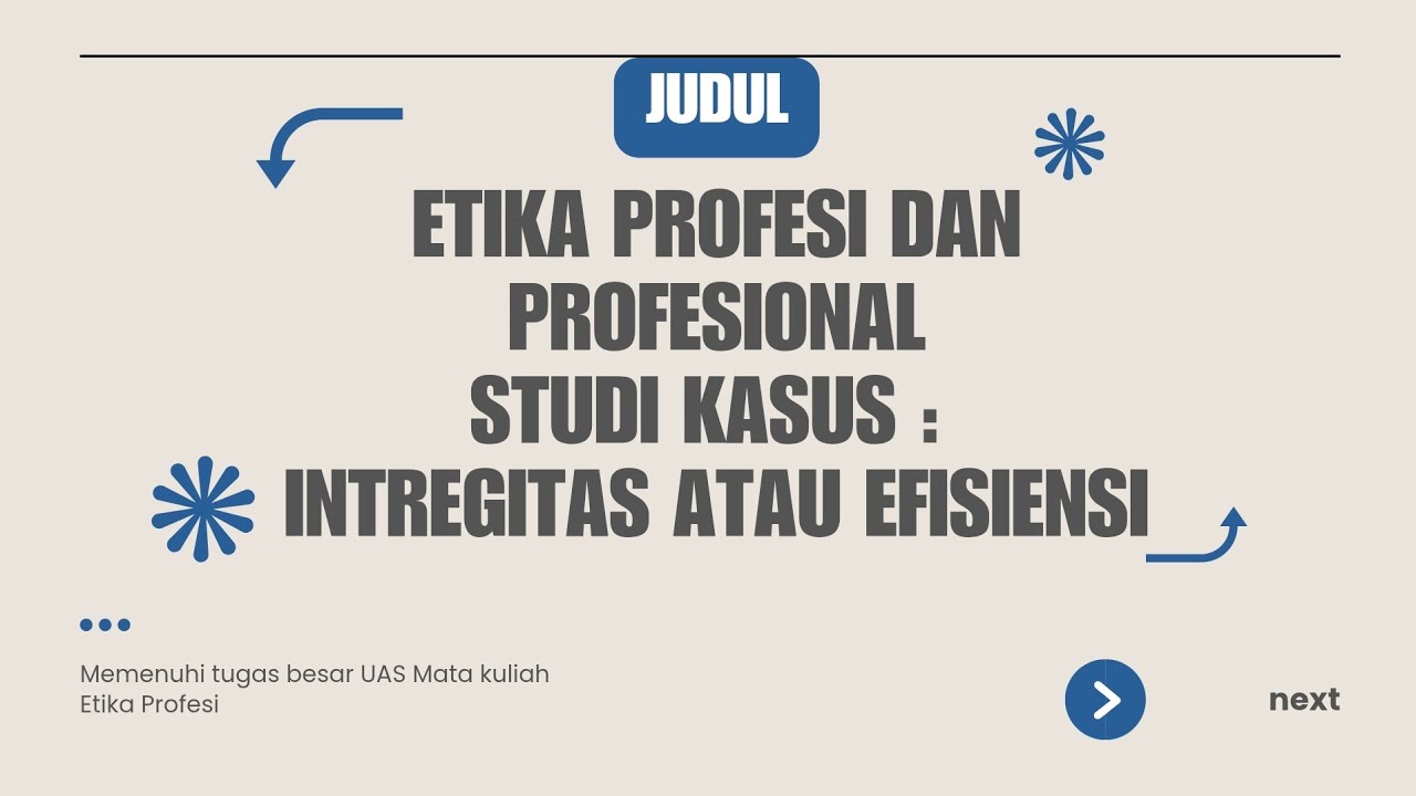 Etika Profesi dan Profesional pada Studi Kasus Intregitas atau ...
