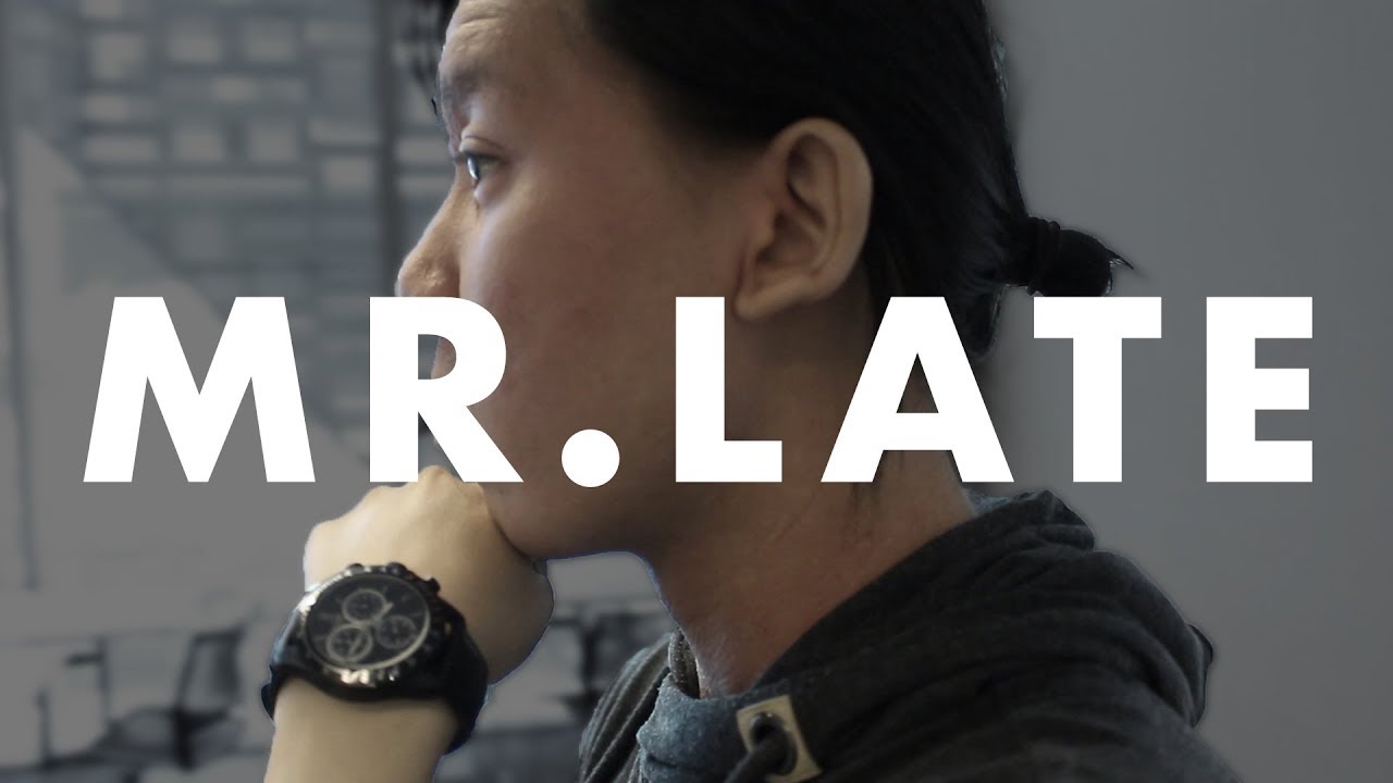 Mr.Late - YouTube