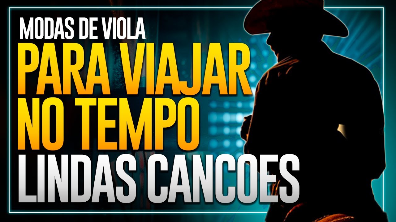 Moda De Viola Caipira - Sinta A Alma Sertaneja Na Moda De Viola Caipira ...
