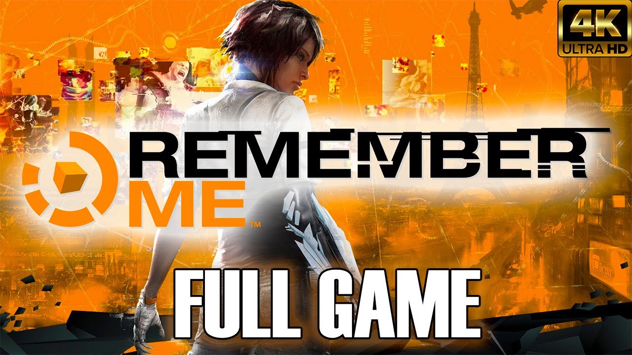 REMEMBER ME – Full Game – No Commentary – Longplay – 4k[PC ...