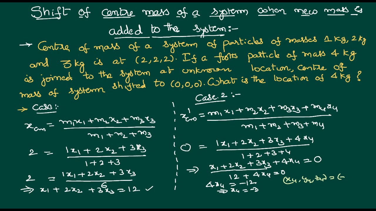 Shift in Centre of Mass when new body is added to system for JEE and ...
