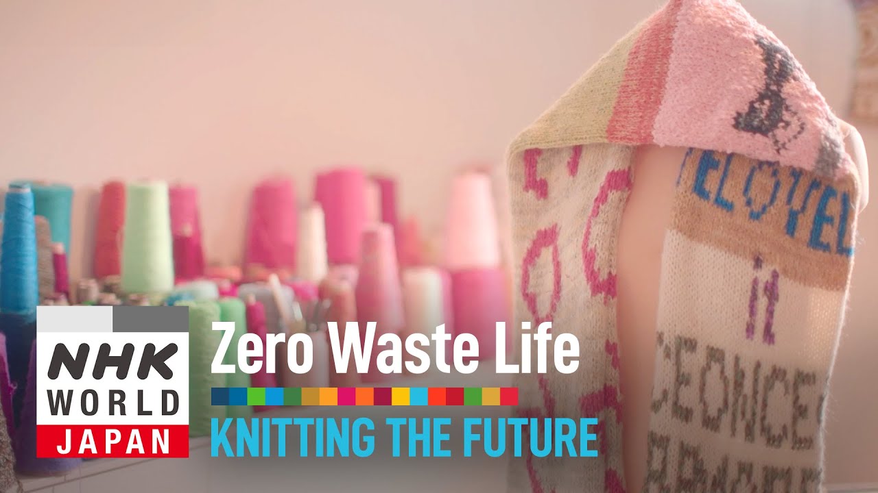 Knitting the Future - Zero Waste Life - YouTube