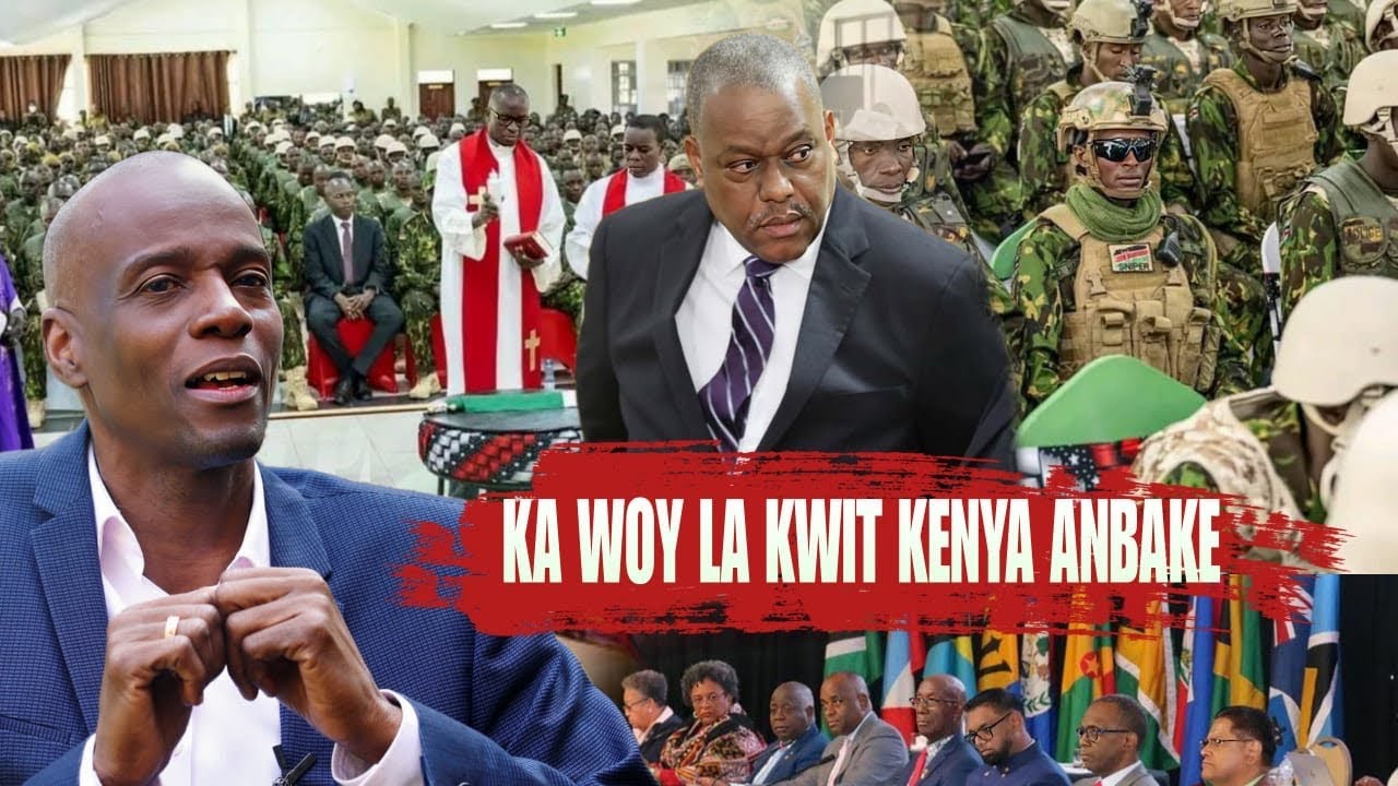 Kawòt la Kwit..Gen Bagay pou Bandi yo..Kenya Anba ke pou Ayiti..Manman ...