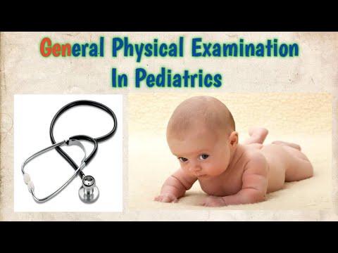 General Physical Examination In Pediatrics ( Detailed Lecture ...