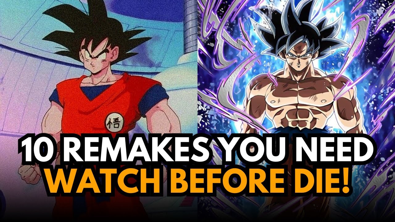 10 Anime Remakes You MUST Watch Before You Die! - YouTube