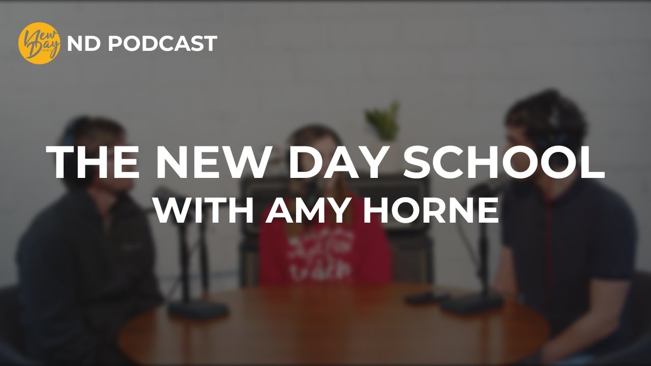 ND Podcast with Amy Horne | The New Day School - YouTube