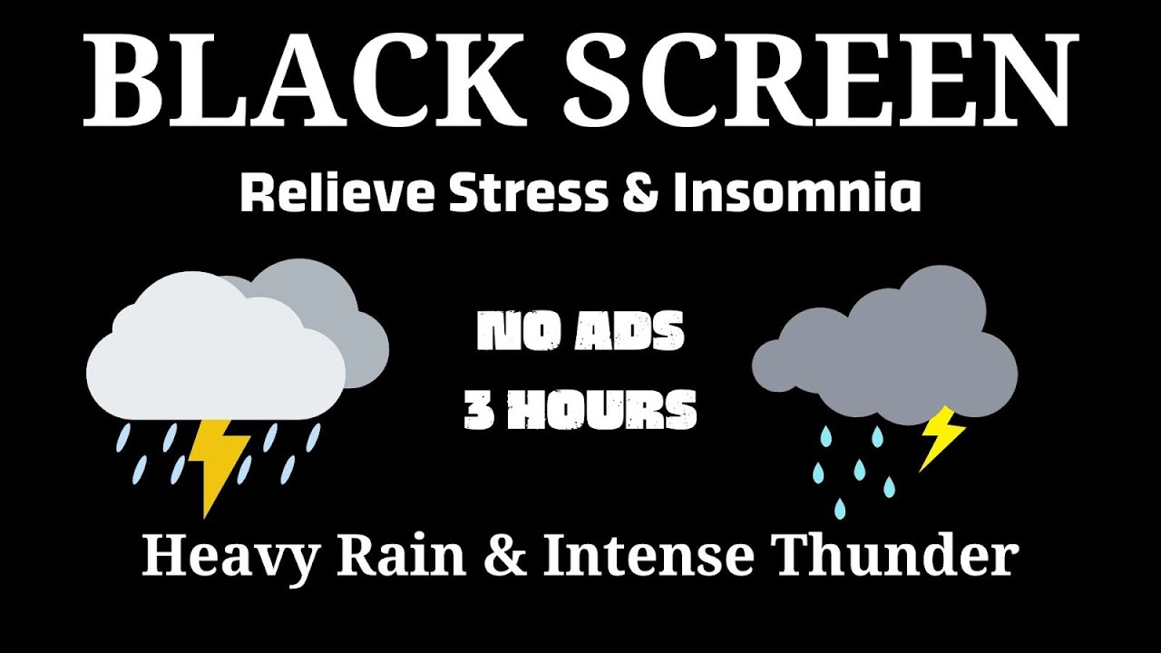 Goodbye Insomnia _ Heavy Rain & Intense Thunder _ Relieve Stress ...