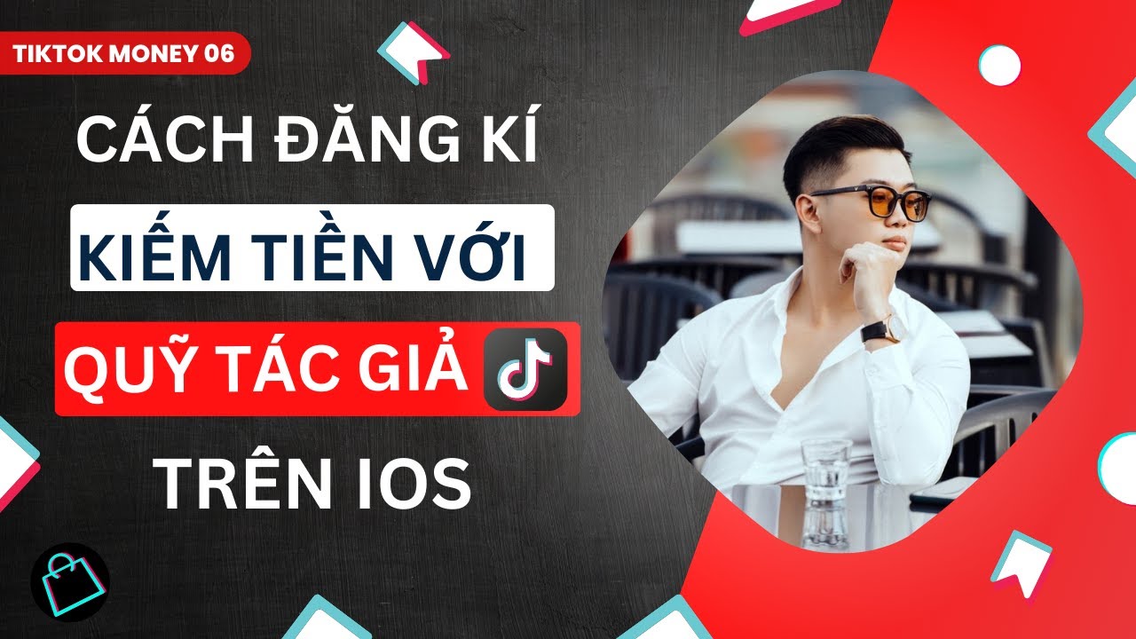 TIKTOK MONEY 06 - Cách Đăng Kí Kiếm Tiền Với Quỹ Tác Giả Trên Điện ...