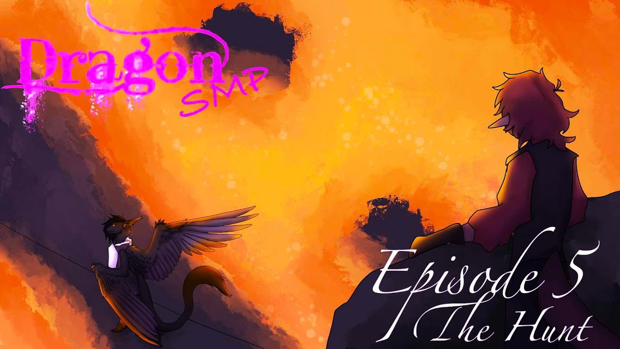 DRAGON SMP SEASON 1- Episode 5: The Hunt - YouTube