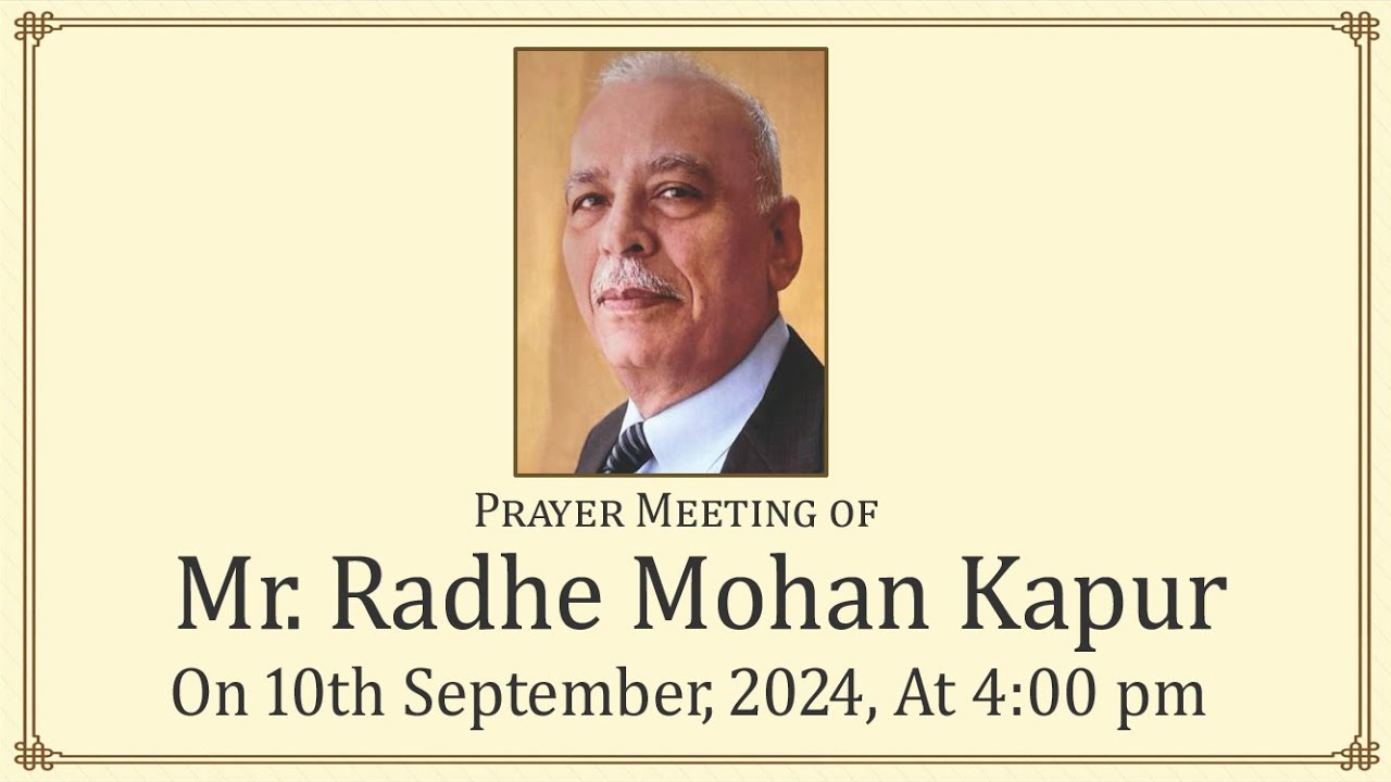 Prayer Meeting of Mr. Radhe Mohan Kapur - YouTube