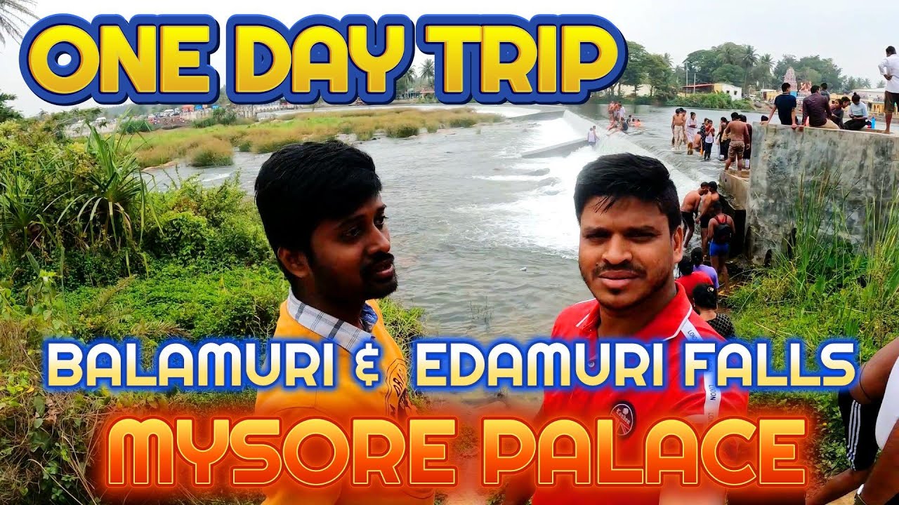 BALMURI & EDMURI WATERFALLS MYSORE PALACE | RAHUL DOMINAR VLOGS - YouTube