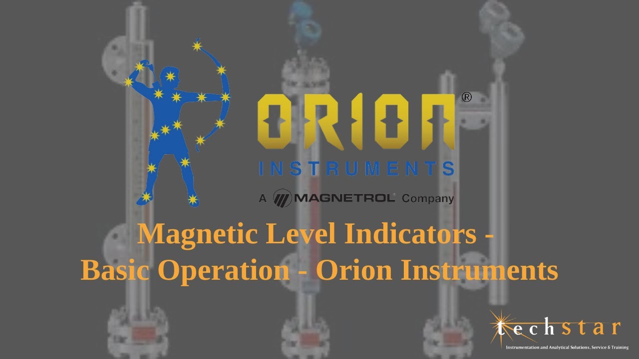 Magnetic Level Indicators - Basic Operation - Orion Instruments - YouTube