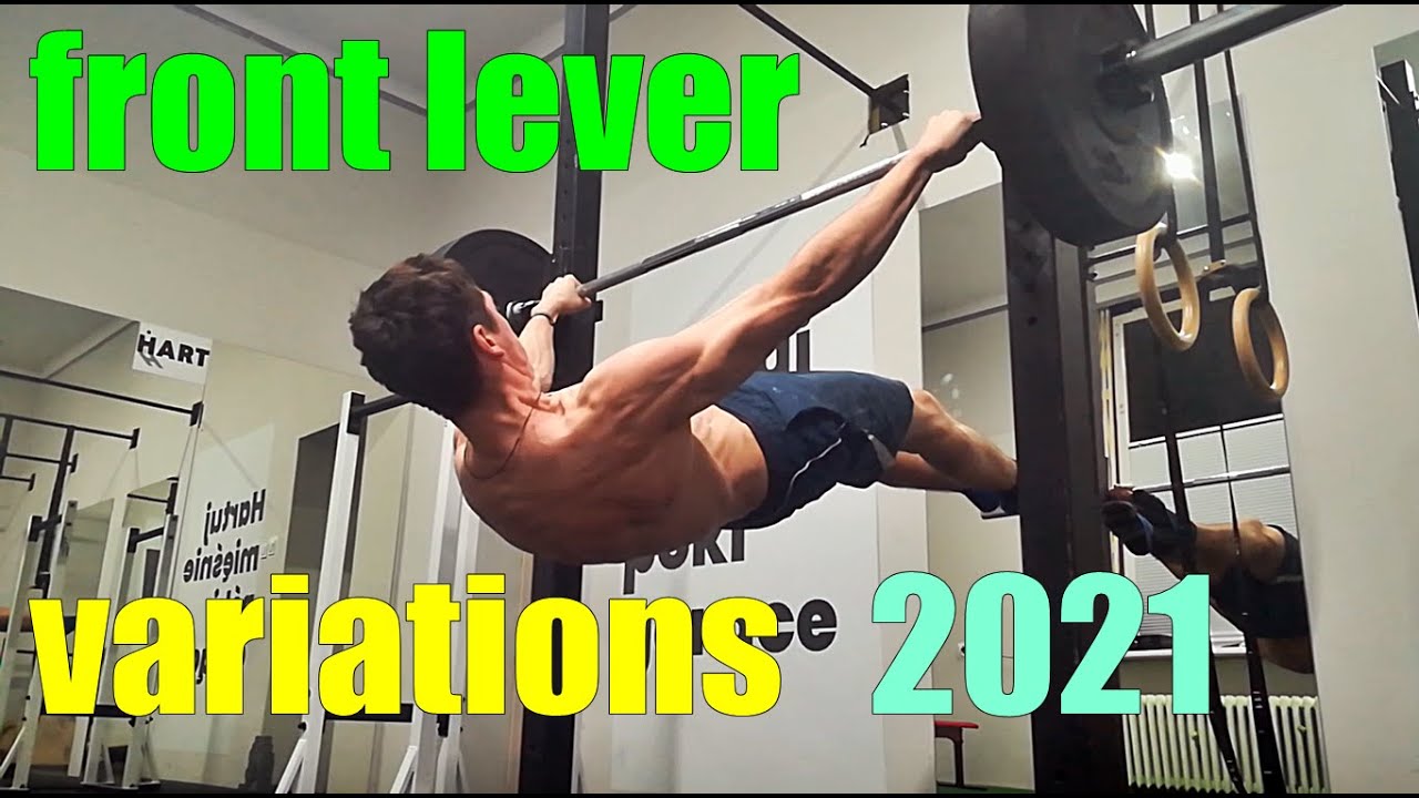 Front Lever variations 2021 🔥 - YouTube
