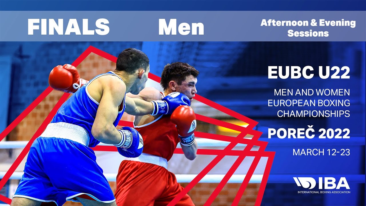 EUBC U22 Men and Women European Boxing Championships POREČ 2022 | Day ...