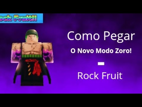 Como Pegar o Modo Da att 90 Zoro - Rock Fruit - YouTube