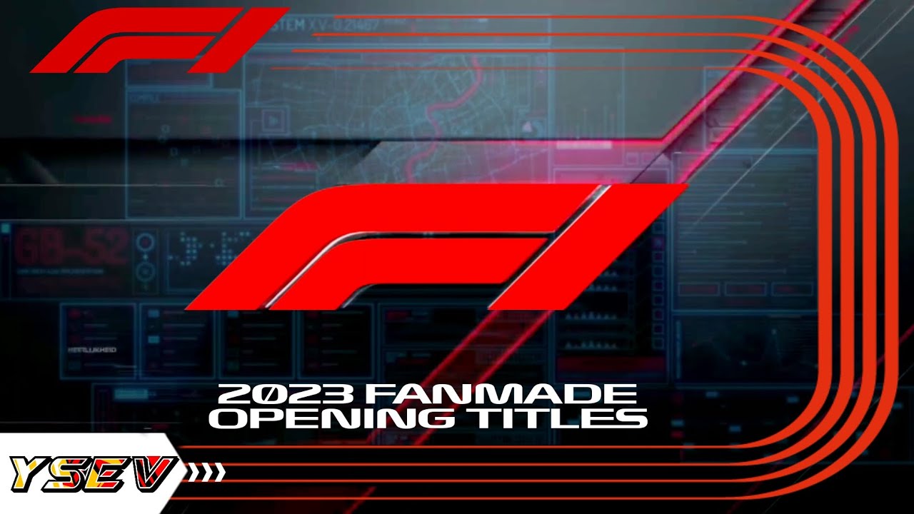 2023 F1 Opening Titles (Fanmade Intro) by Yoshua Espínola (YSEV) - YouTube