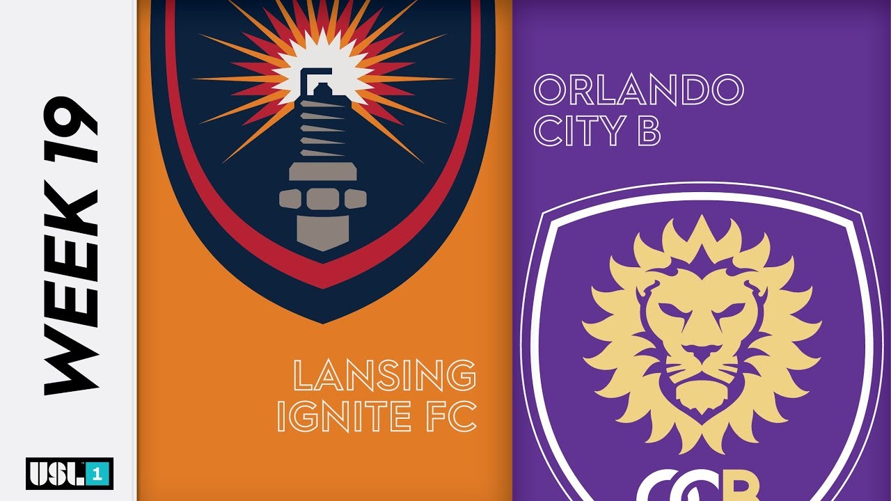 Lansing Ignite FC vs. Orlando City B: August 3rd, 2019 - YouTube