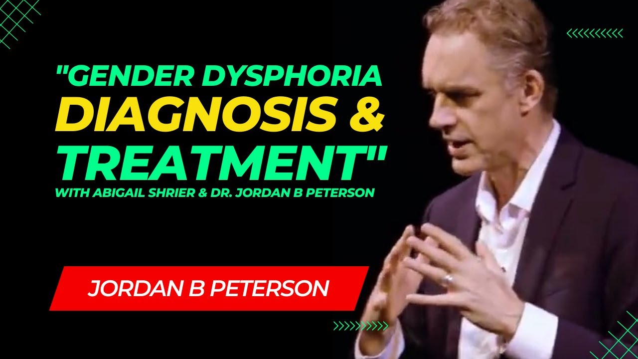 Understanding Gender Dysphoria: Diagnosis and Treatment with Abigail ...