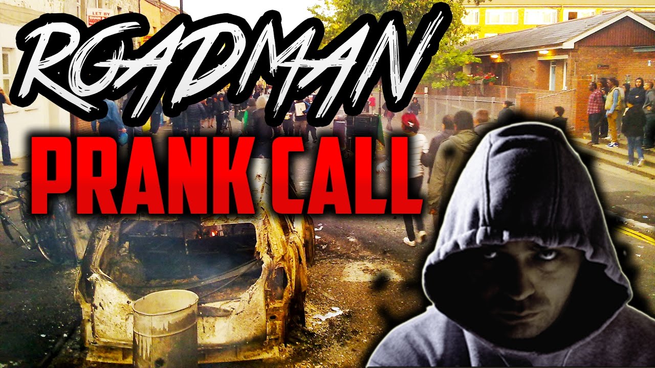 PRANK CALLING A ROADMAN GONE WRONG !!! - YouTube
