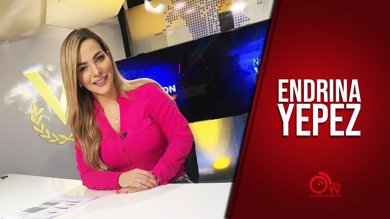 ENDRINA YEPEZ | En el Lente TV - YouTube