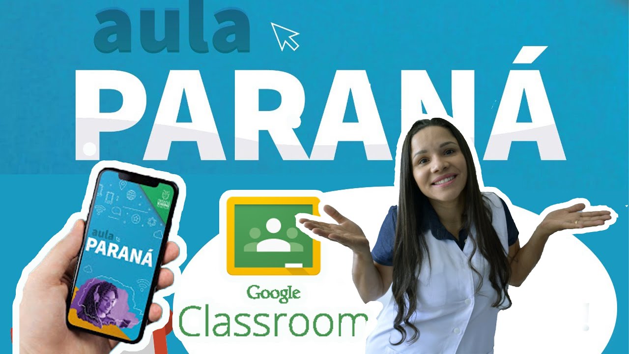 COMO ACESSAR AS AULAS ONLINE PARANÁ | GOOGLE CLASS ROOM | Parte 01 ...