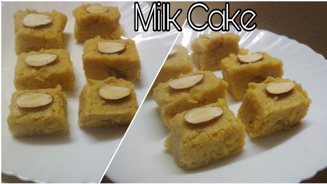 Milk Cake | Dessert | Sweet Recipes | Mava Milk Cake - YouTube