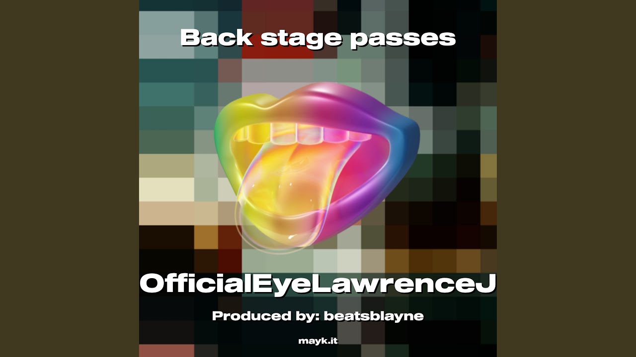 Back stage passes - YouTube