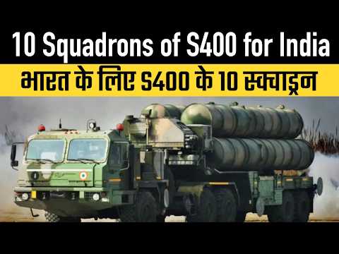 10 Squadrons of S400 for India