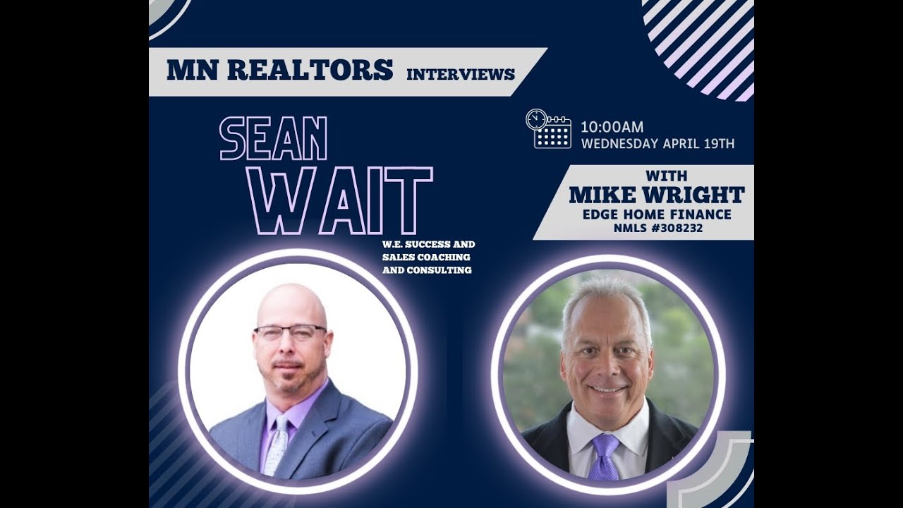 Interview with Mike Wright of MN Realtors about coaching in this market ...