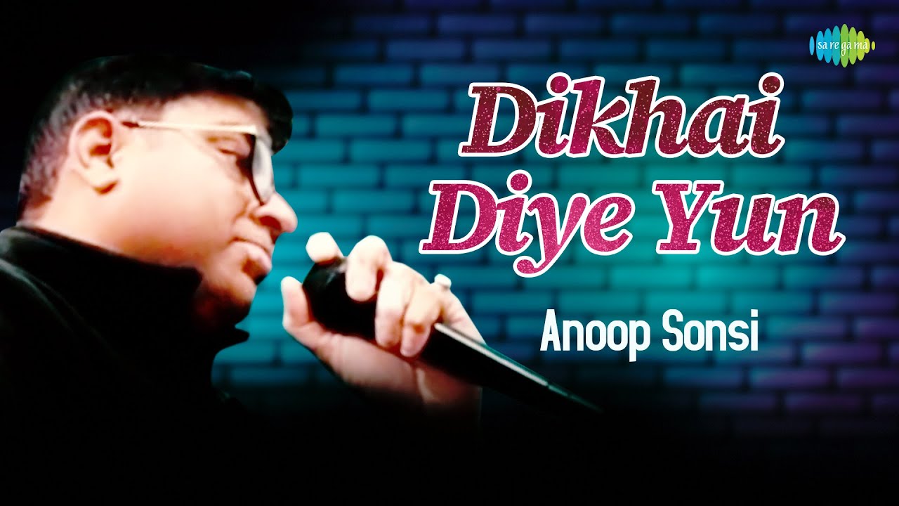 Dikhai Diye Yun | Anoop Sonsi | Hindi Cover Song | Saregama Open Stage ...