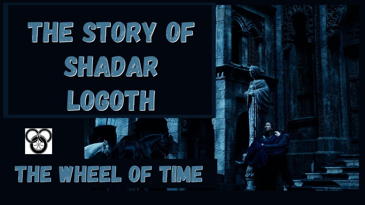 The Story of Shadar Logoth: A Wheel of Time History Breakdown - YouTube