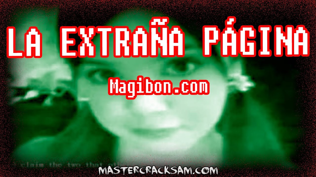 LA EXTRAÑA PÁGINA "Magibon.com" - YouTube