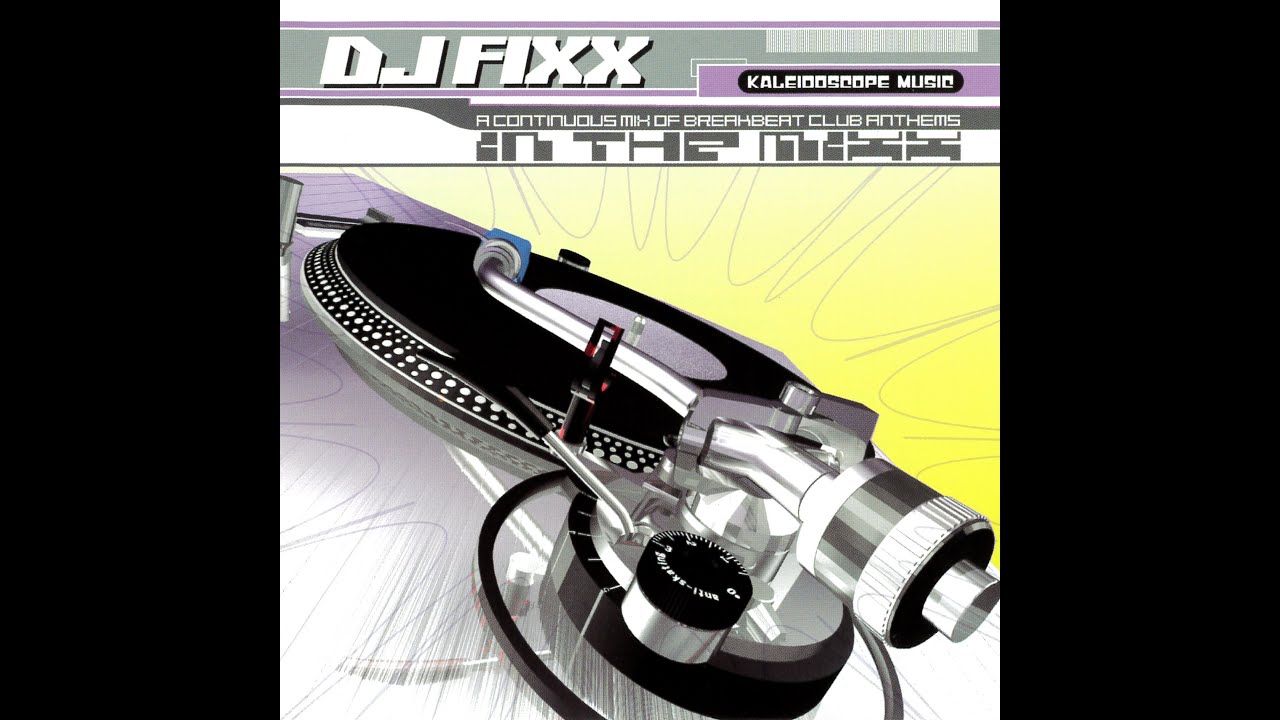 DJ Fixx - In The Mixx [FULL ALBUM MIX] - YouTube
